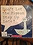 Amazon.com: Don't Let the Pigeon Stay Up Late! (9780786837465): Mo ...
