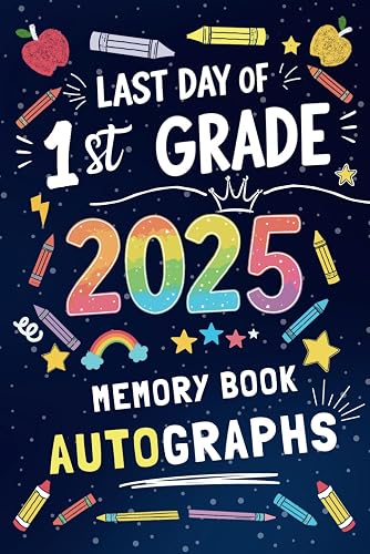 Last Day of 1st Grade: End of Year Memory Book for Kids – Creative ...