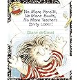 No More Pencils, No More Books, No More Teacher's Dirty Looks! (Gilbert ...