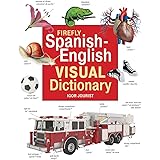 The Firefly Spanish / English Visual Dictionary, 2nd Edition (English ...
