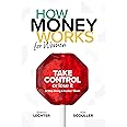 How Money Works for Women: Take Control or Lose It: Sharon Lechter, Kim Scouller: 9798988697107 ...