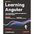 Learning Angular: A practical guide to building web applications with modern Angular: Aristeidis ...