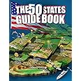 The 50 States Guide Book: Explore The USA With State-By-State Fact ...
