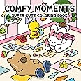 Comfy Moments: Super Cute Coloring Book for Adults and Teens with ...