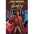 Amazon.com: Firefly: Legacy Edition Book One: 9781684153206: Whedon ...