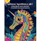 Amazon.com: Animal Mandalas Adult Coloring Book: Animal Mandala ...