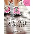Journey to Freedom: A Bible Study on Identity for Teen Girls (Engage ...