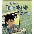 A Very Improbable Story (Charlesbridge Math Adventures): Einhorn ...