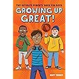 Growing Up Great!: The Ultimate Puberty Book for Boys: Todnem, Scott ...