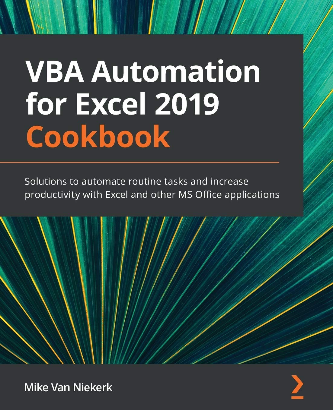 Mua VBA Automation for Excel 2019 Cookbook: Solutions to automate ...