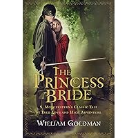 Amazon.com: The Princess Bride: S. Morgenstern's Classic Tale of True ...