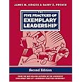The Five Practices of Exemplary Leadership: Kouzes, James M., Posner ...