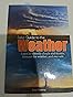 Field Guide to the Weather: Learn to Identify Clouds and Storms ...