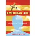 Amazon.com: American Ace: 9780803733053: Nelson, Marilyn: Books