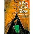 A Boy Called Slow (Paperstar Book): Bruchac, Joseph: 9780698116160 ...