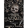 The Book of Azrael (Gods & Monsters): Nicole, Amber V: 9781737706779: Amazon.com: Books