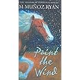 Paint The Wind: Ryan, Pam Munoz: 9780439873628: Amazon.com: Books