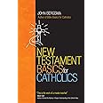 Bible Basics for Catholics: A New Picture of Salvation History: John ...