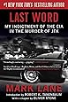 Last Word: My Indictment of the CIA in the Murder of JFK: Lane, Mark ...