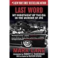 Last Word: My Indictment of the CIA in the Murder of JFK: Lane, Mark ...