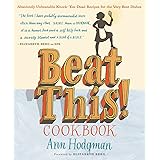 Beat This! Cookbook: Absolutely Unbeatable Knock-'em-Dead Recipes for ...