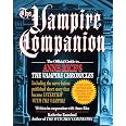 The Vampire Companion: The Official Guide to Anne Rice's The Vampire ...