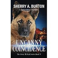 Amazon.com: Uncanny Coincidence: Book 9 in the Jerry McNeal series (A ...