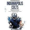 The Ultimate Indianapolis Colts Trivia Book: A Collection of Amazing ...