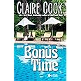 Bonus Time: Cook, Claire: 9781942671367: Amazon.com: Books
