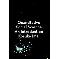 Quantitative Social Science: An Introduction: Imai, Kosuke ...