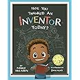 Have You Thanked an Inventor Today?: McLaurin, Patrice, Wang, Dian ...