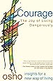 Freedom: The Courage to Be Yourself (Osho, Insights for a New Way of Living Series): Osho ...
