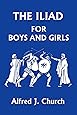 The Aeneid for Boys and Girls (Yesterday's Classics): Alfred J. Church ...