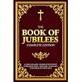 The Book of Jubilees Complete Edition: A Full English Translation with ...