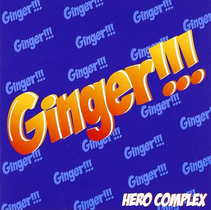 Amazon | Ginger!!! | HERO COMPLEX | J-POP | 音楽