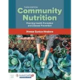 Community Nutrition: Planning Health Promotion and Disease Prevention ...