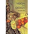 Vision and Design (Dover Fine Art, History of Art): Fry, Roger ...