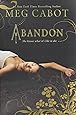 Amazon.com: Abandon (9780545284103): Cabot, Meg: Books