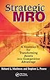 Strategic MRO: A Roadmap for Transforming Assets into Competitive ...