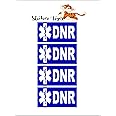 Amazon.com: DNR - Do Not Resuscitate - Set of 4 Badge Stickers : Sports ...