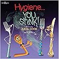 Hygiene... You Stink! (Building Relationships): Julia Cook, Anita ...