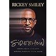 Sideshow: Living with Loss and Moving Forward with Faith: Smiley ...