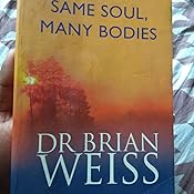 Buy Same Soul, Many Bodies Book Online at Low Prices in India | Same ...