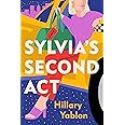 Amazon.com: Sylvia's Second Act: A Novel: 9780593493618: Yablon, Hillary: Books