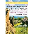 Hiking and Traveling the Blue Ridge Parkway: The Only Guide You Will ...
