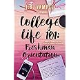 Amazon.com: College Life 101: Freshman Orientation (The College Life ...