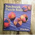 Patchwork Puzzle Balls: Beyer, Jinny: 9780972121859: Amazon.com: Books