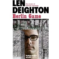 Berlin Game: Deighton, Len: 9780008124984: Amazon.com: Books