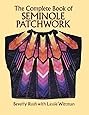 Basic Seminole Patchwork - Print on Demand Edition: Amazon.es: Bradkin ...