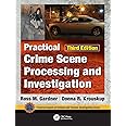 Amazon.com: Practical Crime Scene Processing and Investigation, Third Edition (Practical Aspects ...
